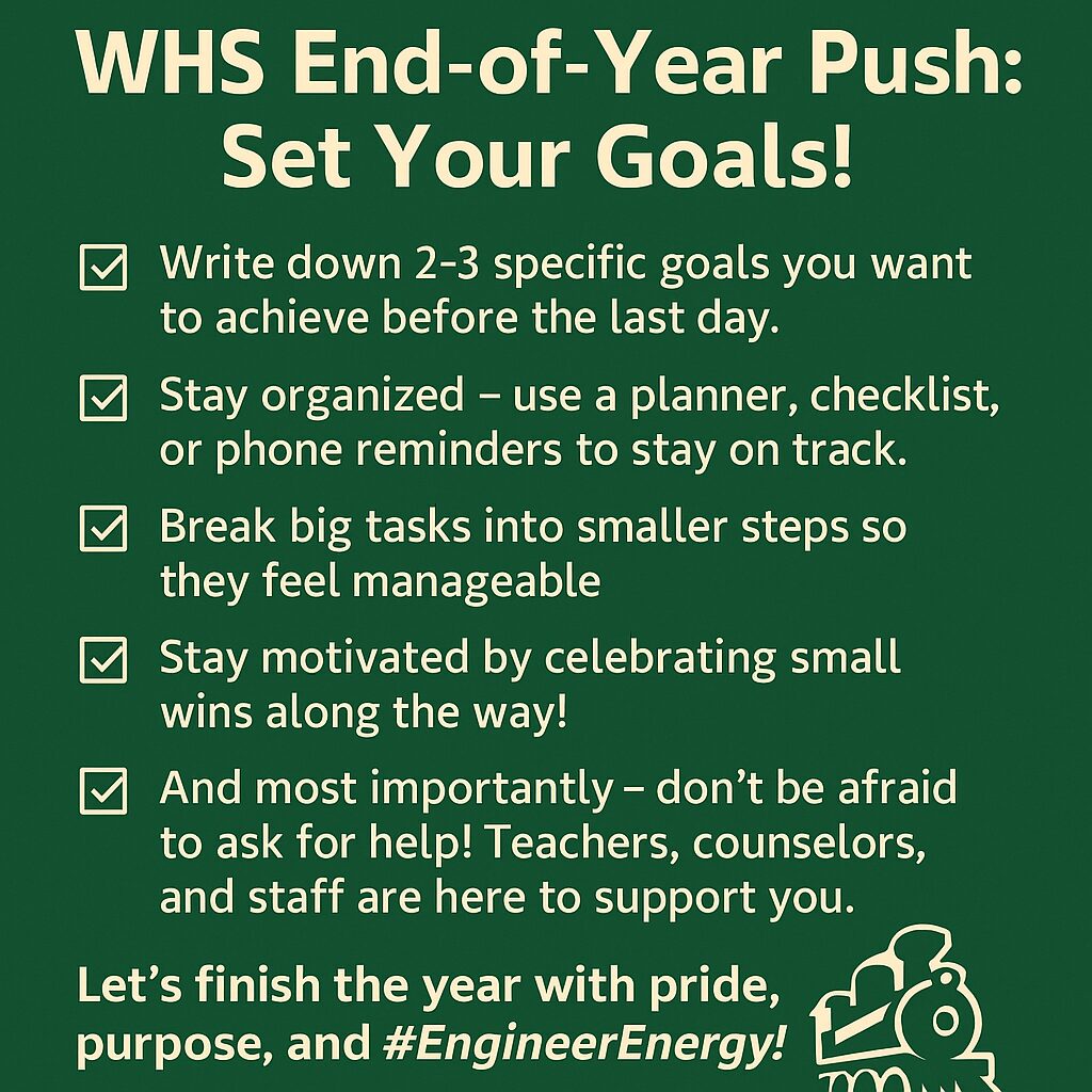 WHS End-of-Year Push: Set Your Goals and Finish Strong! - WHS ...